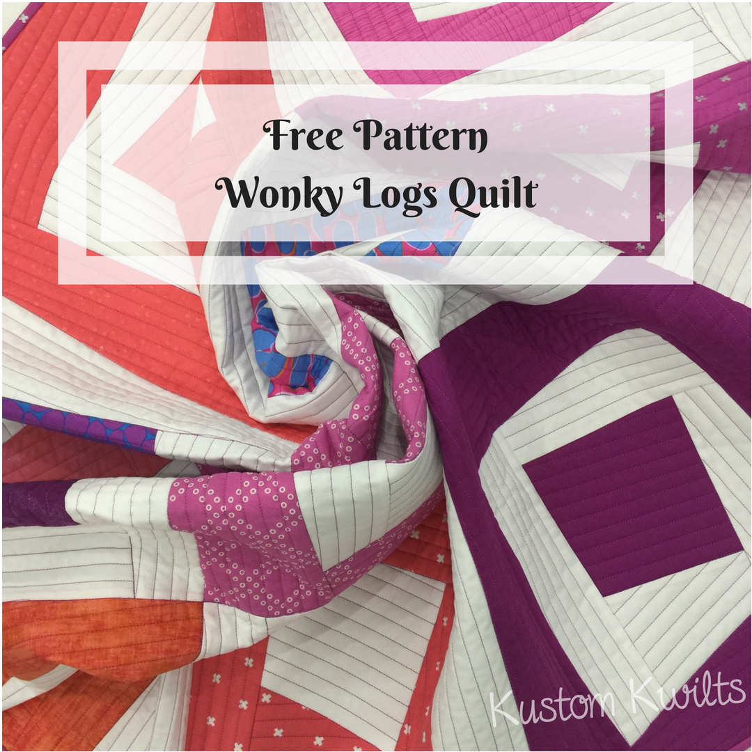 Wonky Logs Quilt Pattern - Kustom Kwilts